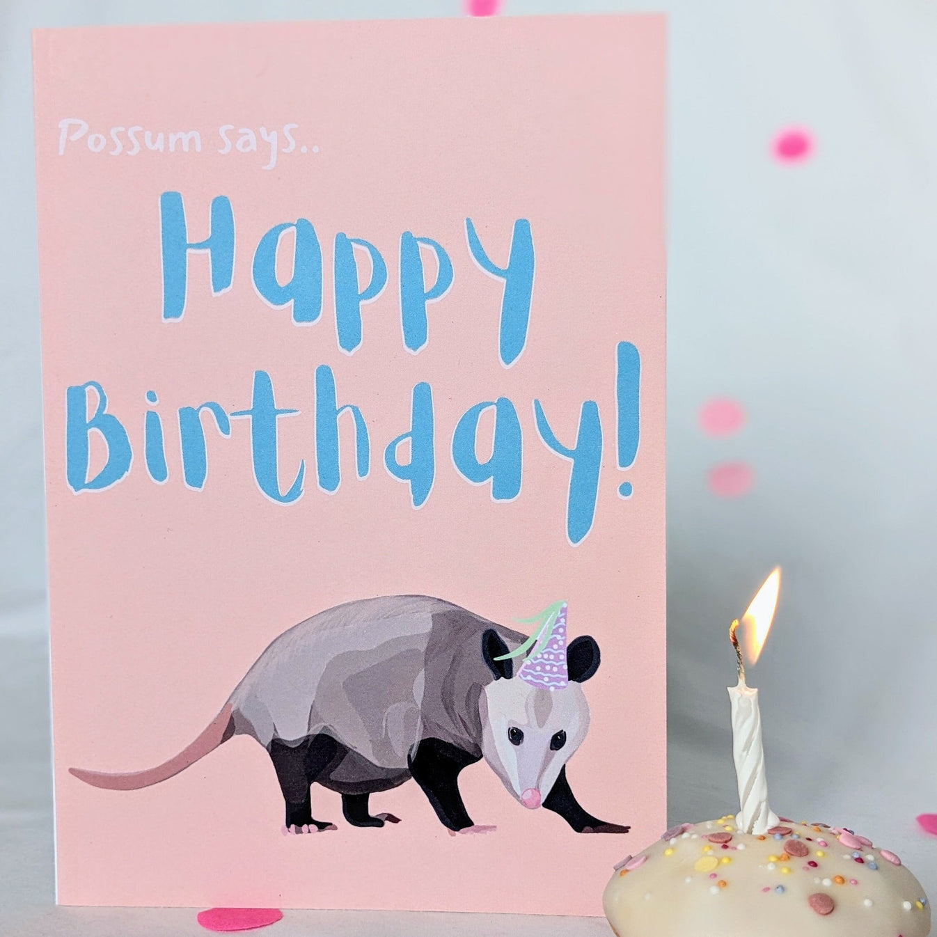 Possum Birthday Card/ Possum says.. – SazzleByBell